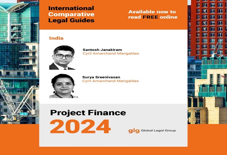 Project Finance Laws and Regulations India 2024 - Cyril Amarchand Mangaldas